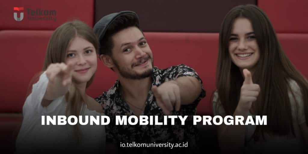 Inbound Mobility Program - Telkom University International Office